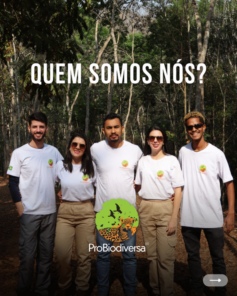 Quem Somos Nós? Saiba mais! – ProBiodiversa Br